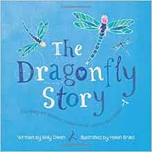Amazon.com: The Dragonfly Story: Explaining the death of a loved one to ...