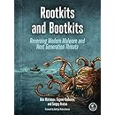 Rootkits and Bootkits: Reversing Modern Malware and Next Generation ...