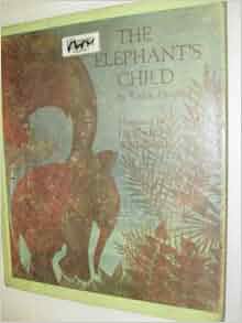the elephant's child: rudyard kipling: Amazon.com: Books