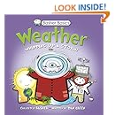 Basher Basics: Weather: Whipping up a storm!: Simon Basher, Dan Green ...