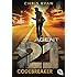 Agent 21 - Im Zeichen des Todes Die Agent 21-Reihe, Band 1: Amazon.de ...