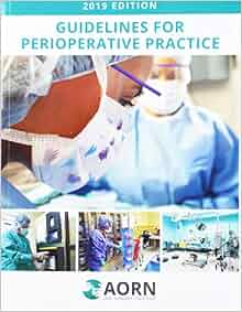 Guidelines for Perioperative Practice 2019: 9780939583058: Medicine ...
