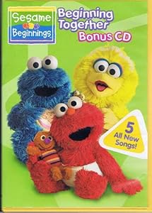 - Sesame Beginnings Beginning Together Bonus CD ~ 5 All New Songs ...