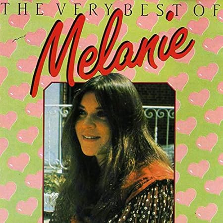 The Very Best Of Melanie: Amazon.co.uk: Music