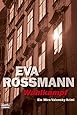 Wahlkampf: Ein Mira-Valensky-Krimi: Amazon.de: Eva Rossmann: Bücher