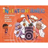 The Invention Hunters Discover How Machines Work (The Invention Hunters ...