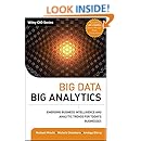Big Data, Big Analytics: Emerging Business Intelligence and Analytic Trends for Today's ...