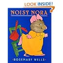 Amazon.com: Noisy Nora (9780670887224): Rosemary Wells: Books
