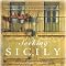 Seeking Sicily: A Cultural Journey Through Myth and Reality in the ...