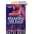 Breaking Her Rules (Red Stone Security Series Book 6) - Kindle edition by Katie Reus. Romance ...