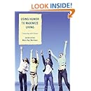 Using Humor to Maximize Living: Connecting With Humor: Mary Kay ...