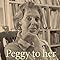 Peggy to Her Playwrights: The Letters of Margaret Ramsay, Play Agent ...
