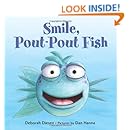 Smile, Pout-Pout Fish (A Pout-Pout Fish Mini Adventure): Deborah Diesen ...