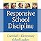 Amazon.com: Responsive School Discipline: Essentials for Elementary School Leaders ...
