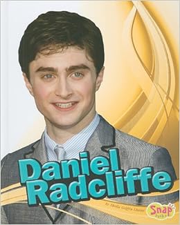 Daniel Radcliffe (Snap Books: Star Biographies (Library)) : Llanas ...