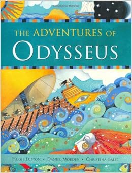 The Adventures of Odysseus: Hugh Lupton, Daniel Morden, Christina Balit ...