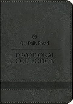 Our Daily Bread Devotional Collection: Our Daily Bread Ministries ...