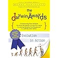 The Darwin Awards: Evolution in Action: Northcutt, Wendy: 9780452283442: Amazon.com: Books
