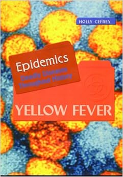 Buy Yellow Fever (Epidemics Deadly Diseases) Book Online at Low Prices ...