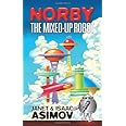Amazon.com: Norby the Mixed-Up Robot (Dover Children's Classics ...