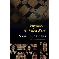 Amazon.com: Woman at Point Zero: 9780862321109: Nawal El Saadawi ...