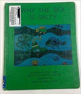 Why the Sea is Salty: Amazon.co.uk: Porter, W., Einsel, Naiad, Einsel ...