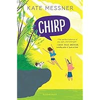 Chirp: Messner, Kate: 9781547602810: Amazon.com: Books