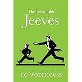 The Jeeves Omnibus: Carry On, Jeeves; The Inimitable Jeeves; Stiff ...