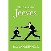 The Jeeves Omnibus: Carry On, Jeeves; The Inimitable Jeeves; Stiff ...