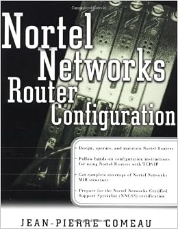 Amazon - Nortel Networks Router Configuration: Comeau, J. P., Comeau ...