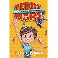 Teddy Mars Book #1: Almost a World Record Breaker (Teddy Mars, 1 ...