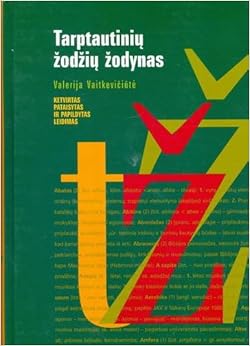 Tarptautiniu Zodziu Zodynas: Ketvirtas Pataisytas Ir Papildy ...