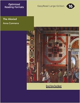 The Alexiad: 1: Amazon.co.uk: Comnena, Anna: 9781425059897: Books