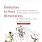 Evolution in Four Dimensions: Genetic, Epigenetic, Behavioral, and ...