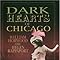 Dark Hearts of Chicago: Horwood, William, Rappaport, Helen ...