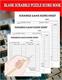 Blank Scrabble Puzzle Score book: Scrabble Game Score Sheets Reference ...