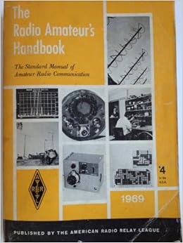 The Radio Amateur's Handbook - The Standard Manual of Amateur Radio ...