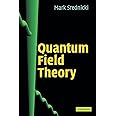 Quantum Field Theory and the Standard Model: Schwartz, Matthew D ...