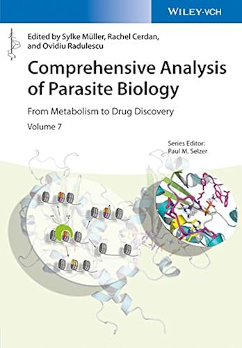 Comprehensive Analysis of Parasite Biology: From Metabolism to Drug Discovery (Drug Discovery in ...