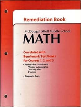 McDougal Littell Middle School Math: Remediation Book- Correlation with ...