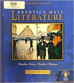 Prentice Hall Literature: Timeless Voices, Timeless Themes, Platinum ...