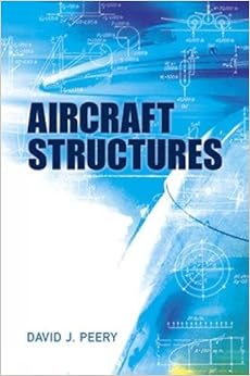 Aircraft Structures (Dover Books on Aeronautical Engineering): David J ...
