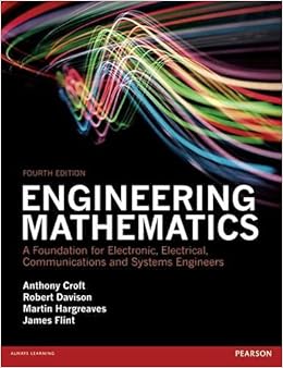 Engineering Mathematics 4th edn: A Foundation for Electronic ...