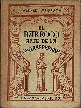 El Barroco: Arte de la Contrarreforma : Amazon.es: Libros