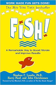 Fish!: A remarkable way to boost morale and improve results: Amazon.co ...