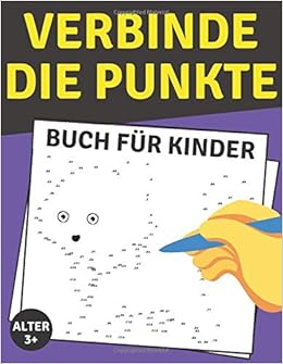 Verbinde die Punkte Buch für Kinder: Anspruchsvoll und unterhaltsam ...
