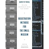 Registration Methods for the Small Museum (American Association for ...