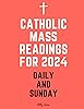 Catholic Daily and Sunday Mass Readings for 2024: Missal with Celebrations of the Liturgical ...
