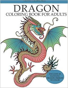 Amazon.com: Dragon Coloring Book for Adults: Dazzling Dragon Designs to ...