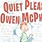 Quiet Please, Owen McPhee!: Ludwig, Trudy, Barton, Patrice ...